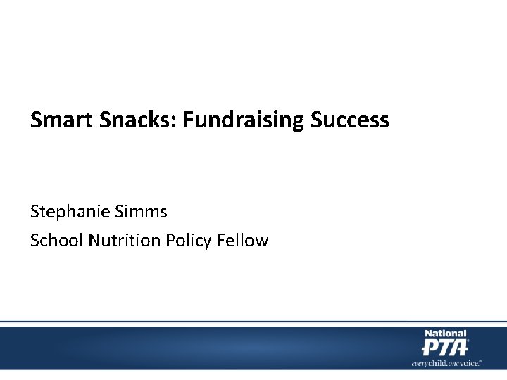 Smart Snacks Fundraising Success Stephanie Simms School Nutrition