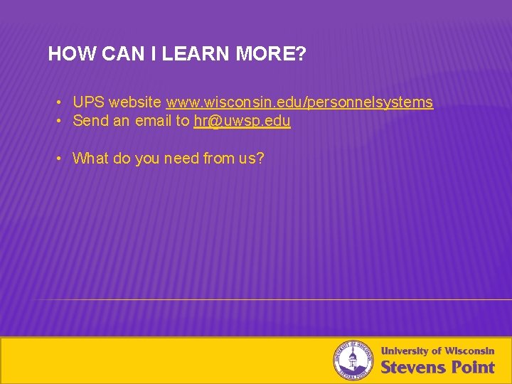 UNIVERSITY PERSONNEL SYSTEM UPS AGENDA What is UPS
