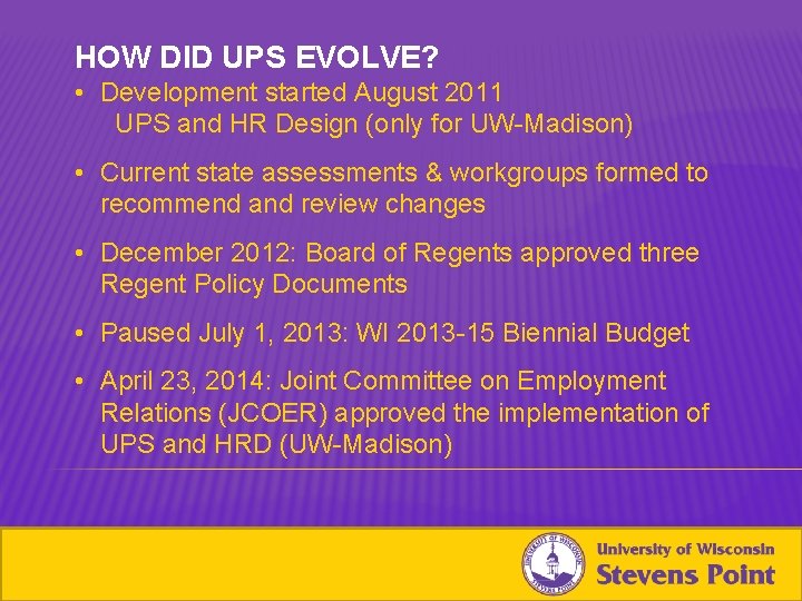 UNIVERSITY PERSONNEL SYSTEM UPS AGENDA What is UPS