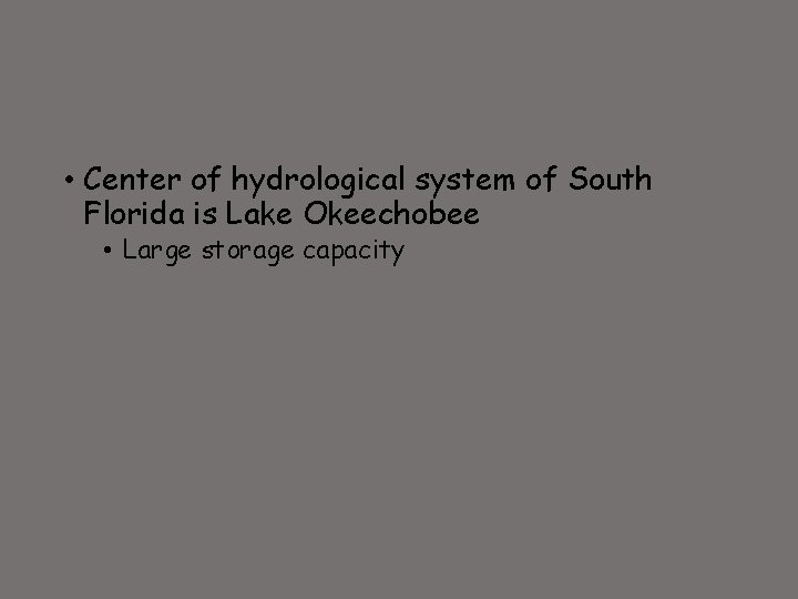 Floridas Hydrological Environment and Salt Water Intrusion South