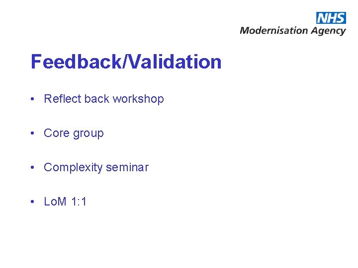 THE NHS MODERNISATION AGENCY The Application of Complexity