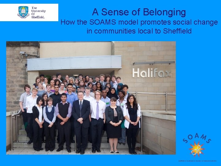 A Sense of Belonging How the SOAMS model