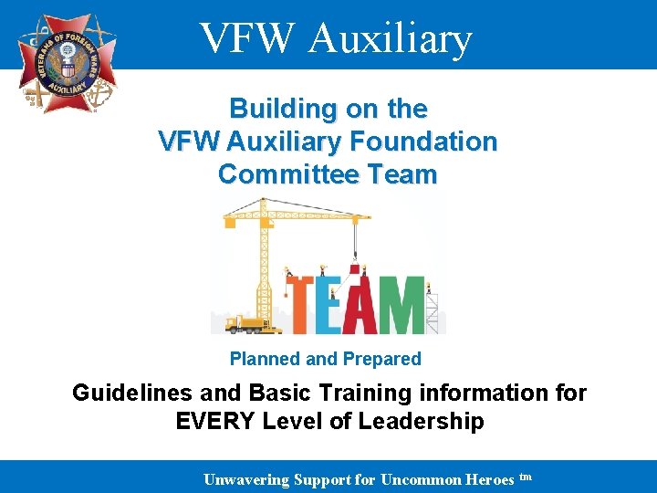 VFW Auxiliary Building on the VFW Auxiliary Foundation