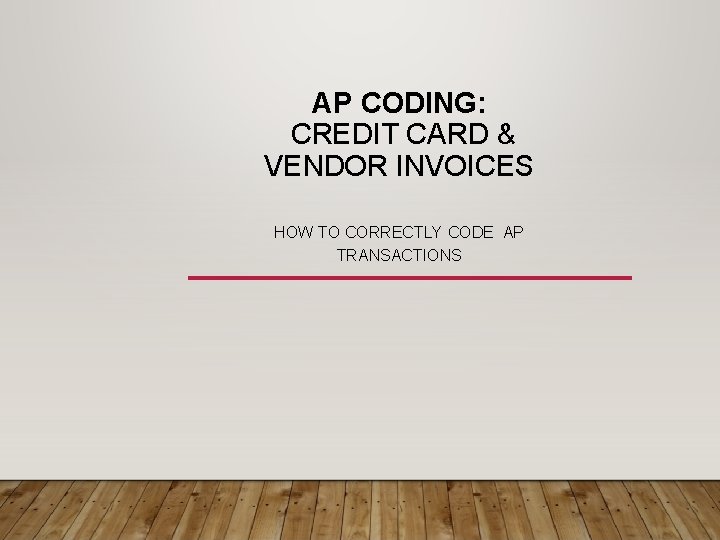 AP CODING CREDIT CARD VENDOR INVOICES HOW TO