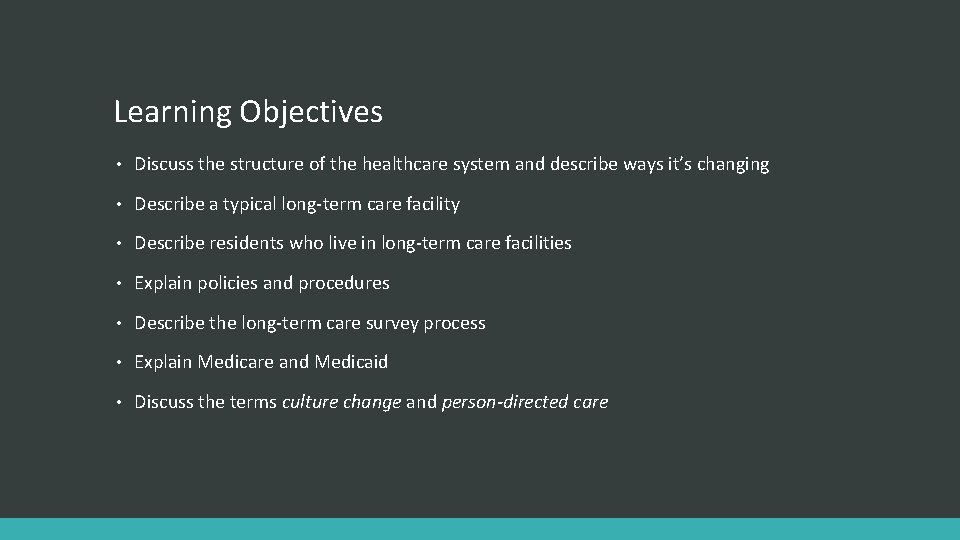 Understanding Healthcare Settings CHAPTER 1 Learning Objectives Discuss