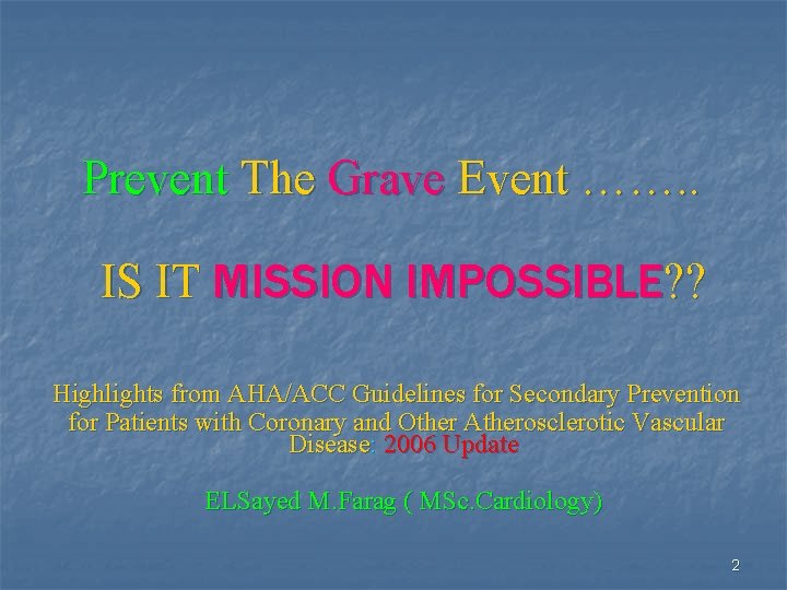 Prevent The Grave Event IS IT MISSION IMPOSSIBLE