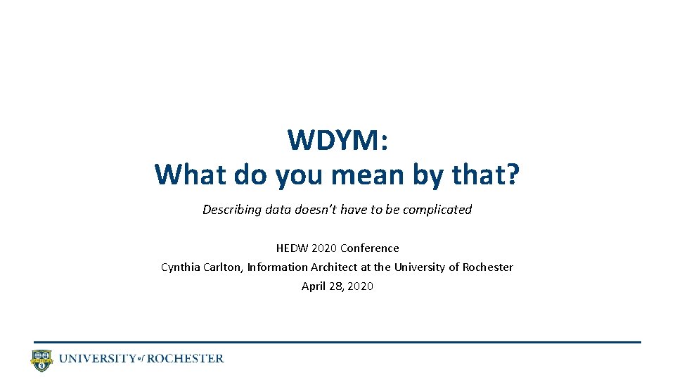 WDYM What do you mean by that Describing