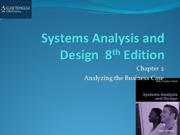 Systems Analysis and th Design 8 Edition Chapter