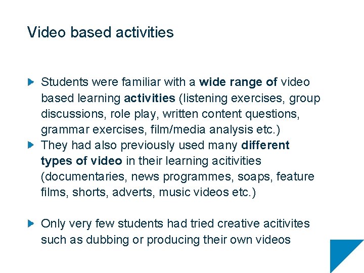 The benefits of video production tasks as language