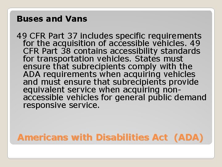 Federal Transit Administration Requirements Americans with Disabilities Act