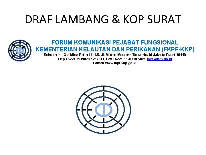 PROGRAM DAN KEGIATAN FORUM KOMUNIKASI PEJABAT FUNGSIONAL KEMENTERIAN