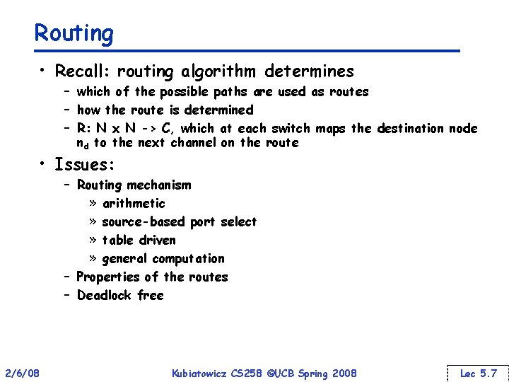 CS 258 Parallel Computer Architecture Lecture 5 Routing