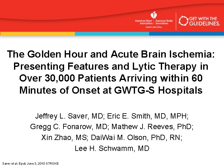 The Golden Hour and Acute Brain Ischemia Presenting