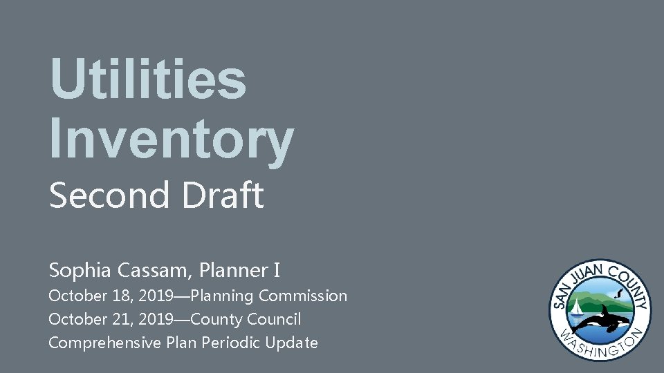 Utilities Inventory Second Draft Sophia Cassam Planner I