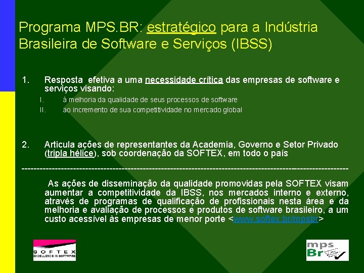Programa MPS BR Melhoria de Processo do Software