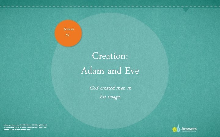 Lesson 15 Creation Adam and Eve God created