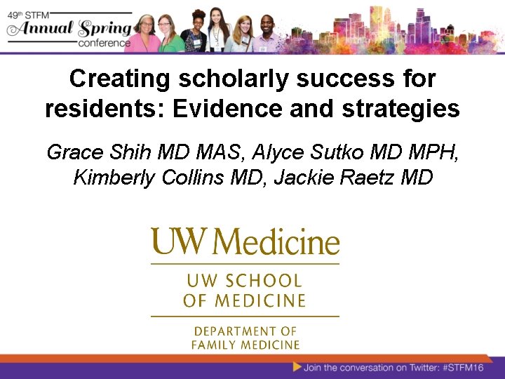 Creating scholarly success for residents Evidence and strategies
