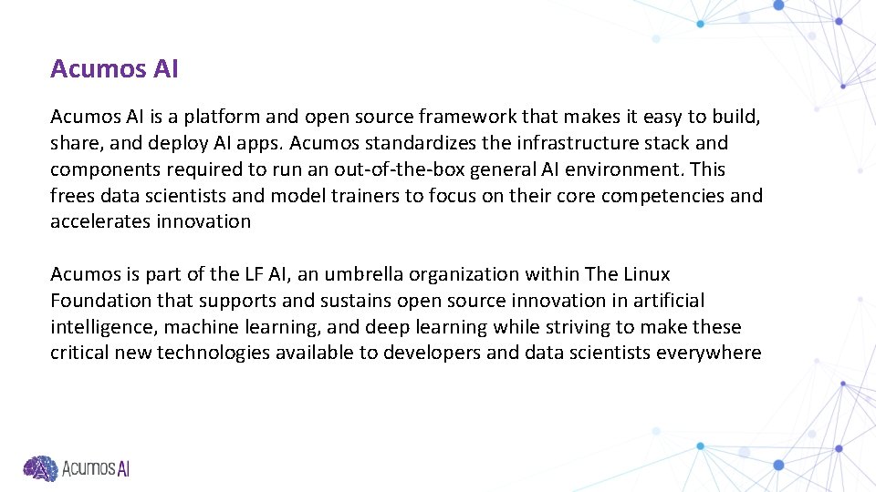 Demeter Benefits Acumos AI is a platform and