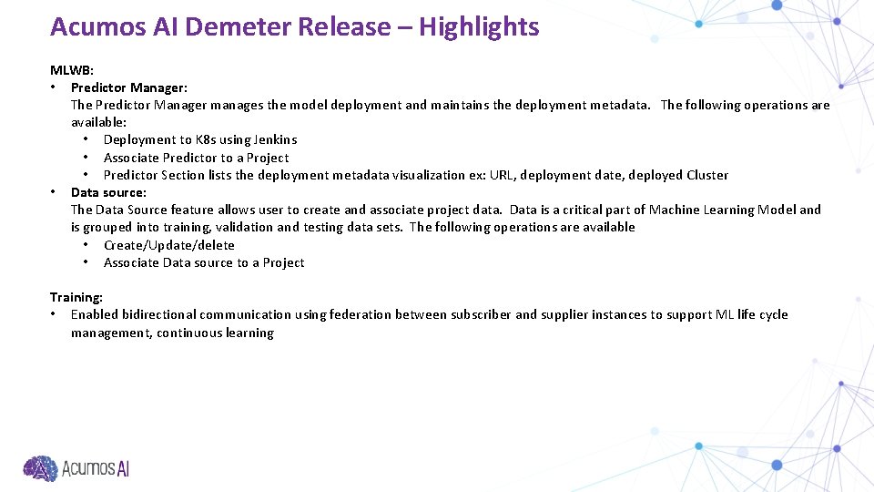 Demeter Benefits Acumos AI is a platform and
