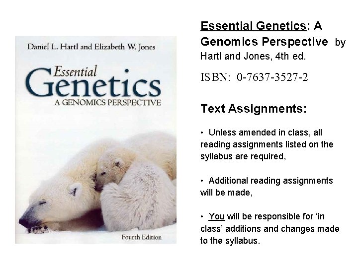 Genetics 321 From Mendel to Genomes 10 Weeks