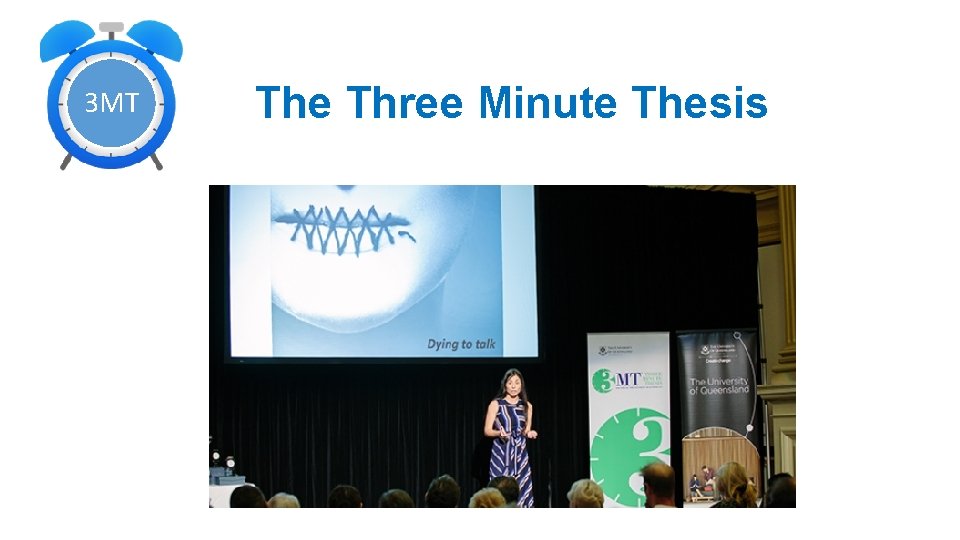 3 MT The Three Minute Thesis 3 MT