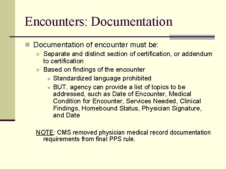 Home Health FacetoFace Encounter Adapted from Presentations of