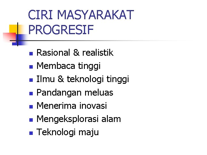 GLOBALISASI DAN LINGKUNGAN TEKNOLOGI Oleh Eveline Siregar GLOBALISASI