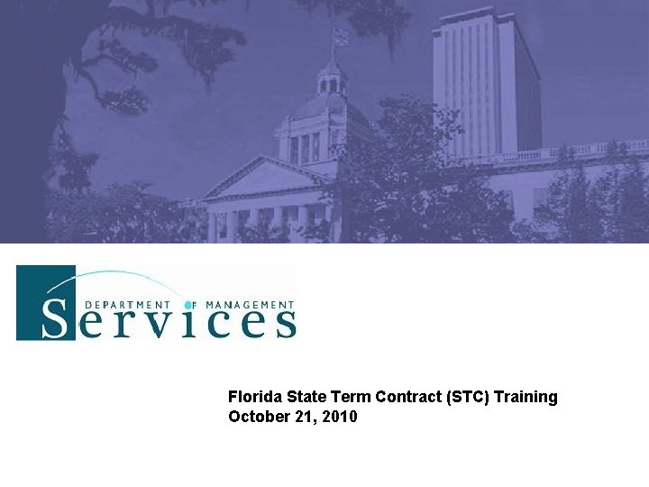 Florida State Term Contract STC Training October 21