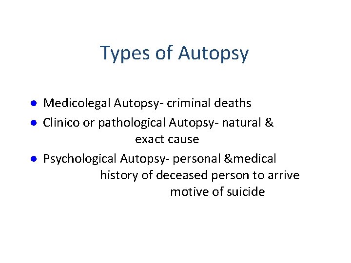 Autopsy Dr G Mathan Assistant Professor Introduction Autopsy