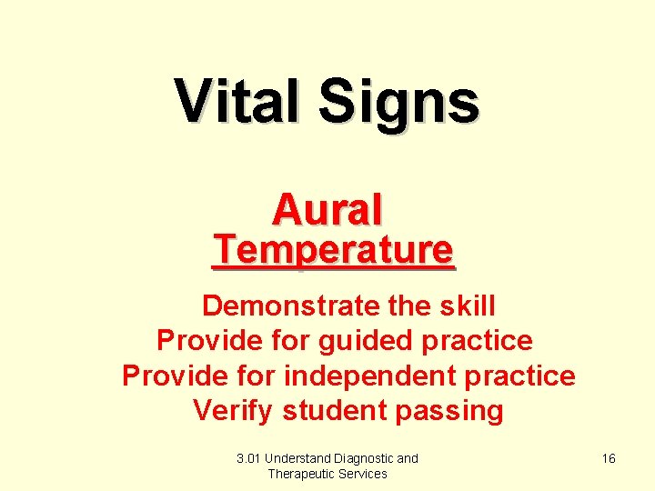 Vital Signs Vital Signs Provide information about body