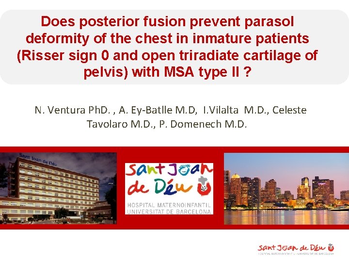 Does posterior fusion prevent parasol deformity of the