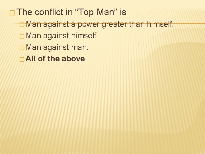 In The Duel when Ivan attempts to break