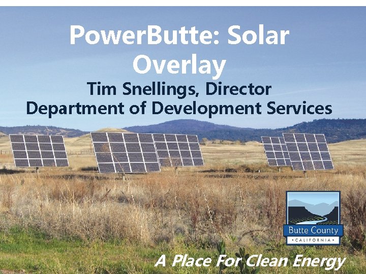 Power Butte Solar Overlay Tim Snellings Director Department