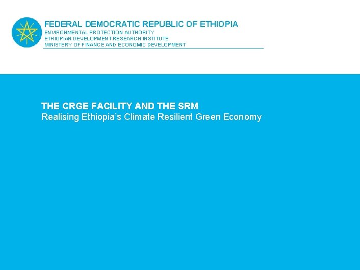 FEDERAL DEMOCRATIC REPUBLIC OF ETHIOPIA ENVIRONMENTAL PROTECTION AUTHORITY