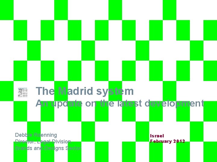 The Madrid system An update on the latest