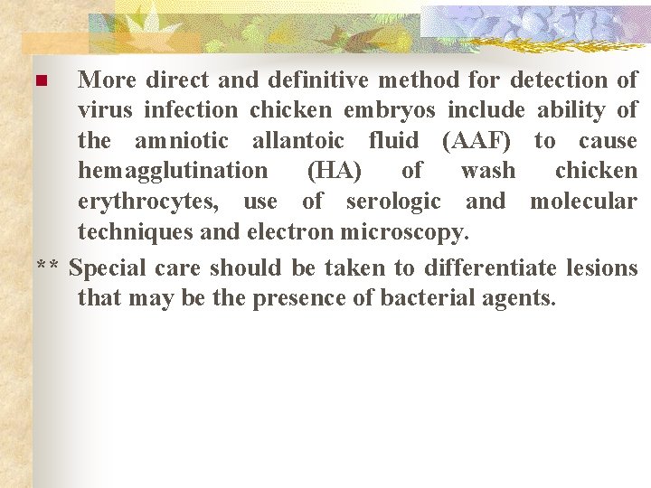 Virus Propagation in Embryonating Eggs INTRODUCTION n The
