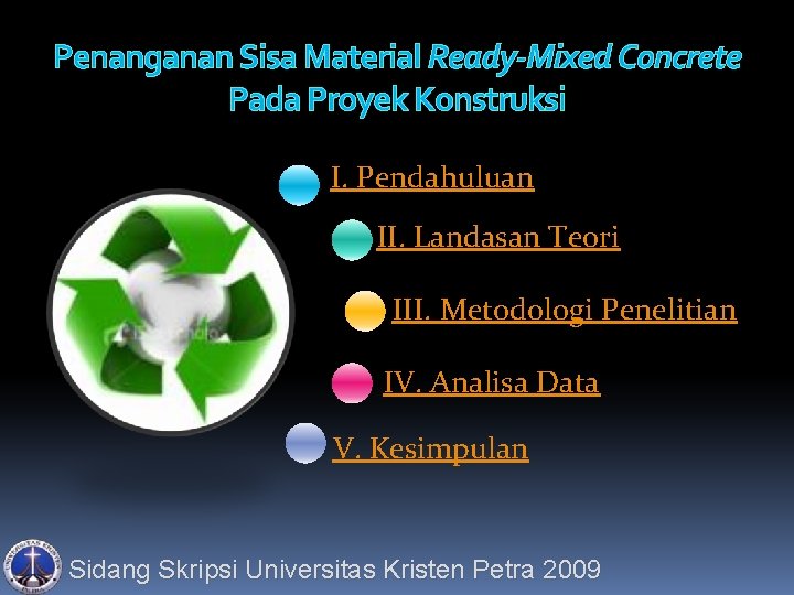 Penanganan Sisa Material ReadyMixed Concrete Pada Proyek Konstruksi