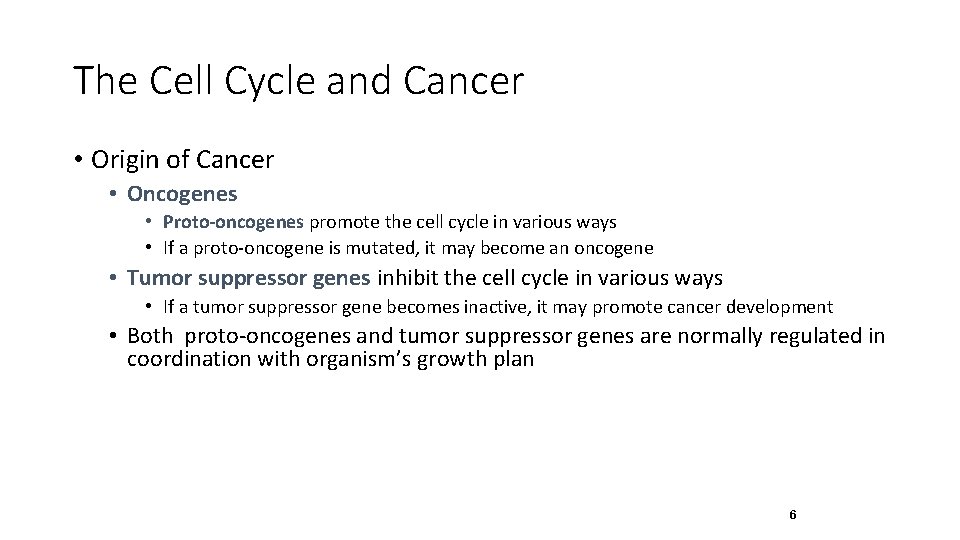 9 3 The Cell Cycle and Cancer Abnormal