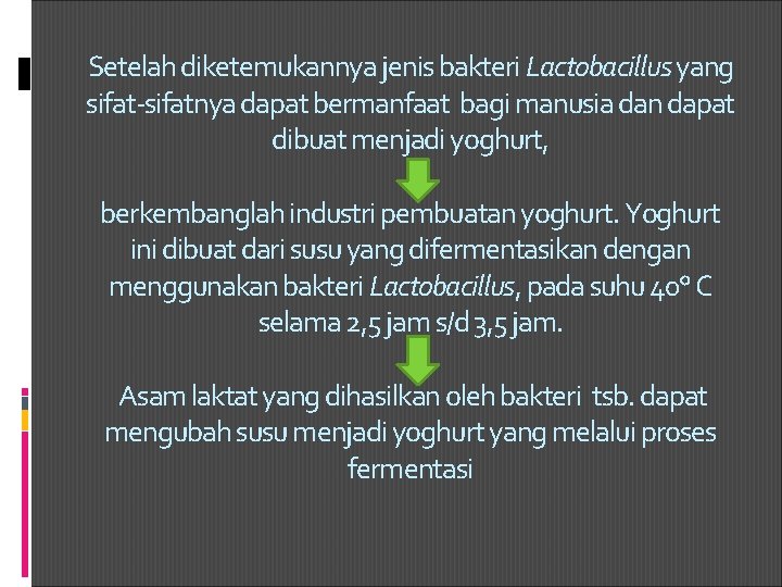 PEMANFAATAN MIKROBA BAKTERI Lactobacillus sp PADA BIDANG KESEHATAN