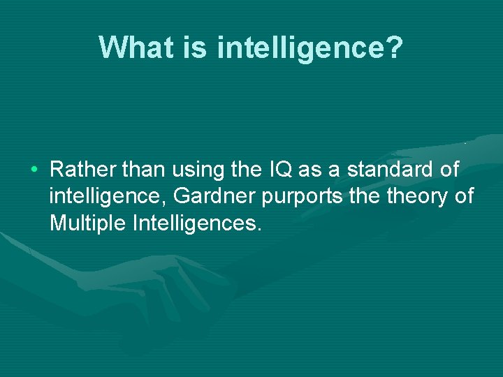 Multiple Intelligences How smart am I vs How