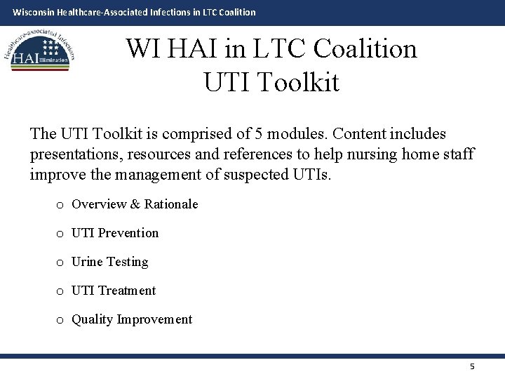 Wisconsin HealthcareAssociated Infections in LTC Coalition Overview ...