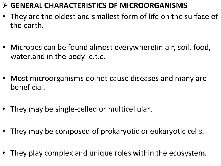 TOPIC HISTORY AND SCOPE OF MICROBIOLOGY Introduction Microorganisms