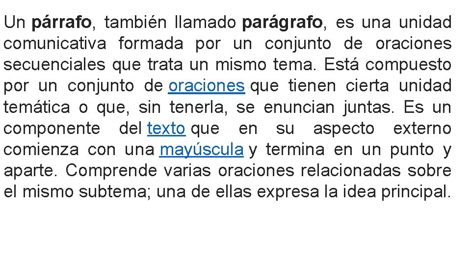 EL PARRAFO Un prrafo tambin llamado pargrafo es