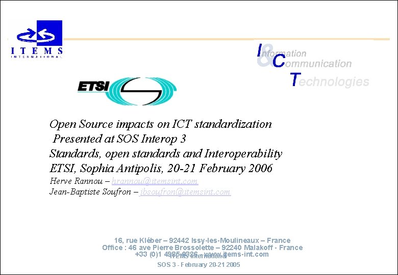 Open Source impacts on ICT standardization Presented at