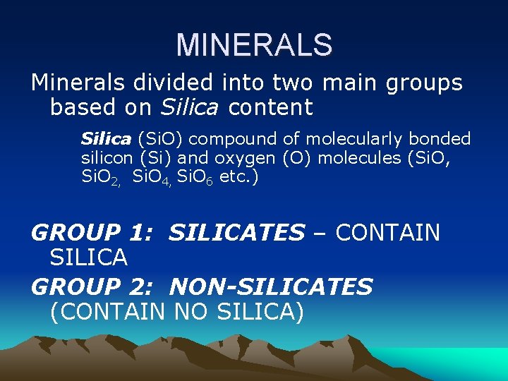 MINERALS AND ROCKS IN THE EARTHS CRUST Igneous