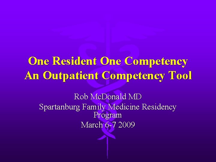 One Resident One Competency An Outpatient Competency Tool