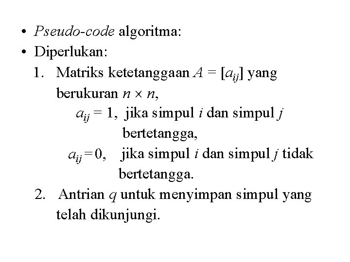 BFS dan DFS Bahan Kuliah IF 2151 Strategi