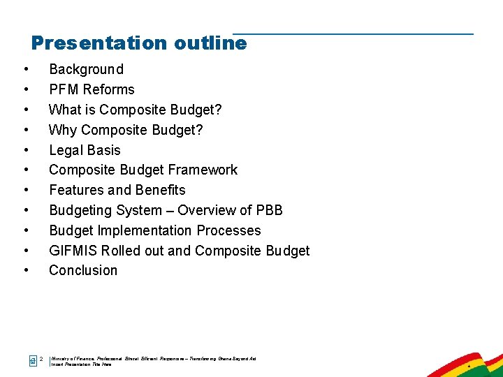 BUDGETING PROCESSES AND PROCEDURES IN GHANA COMPOSITE BUDGET