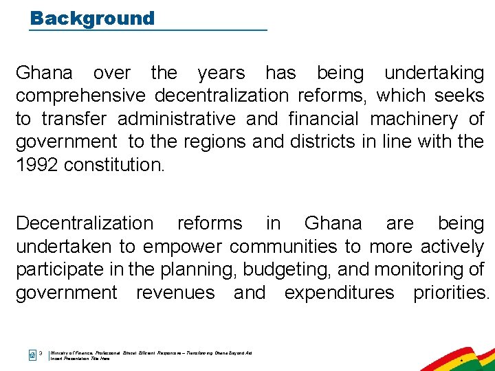 BUDGETING PROCESSES AND PROCEDURES IN GHANA COMPOSITE BUDGET