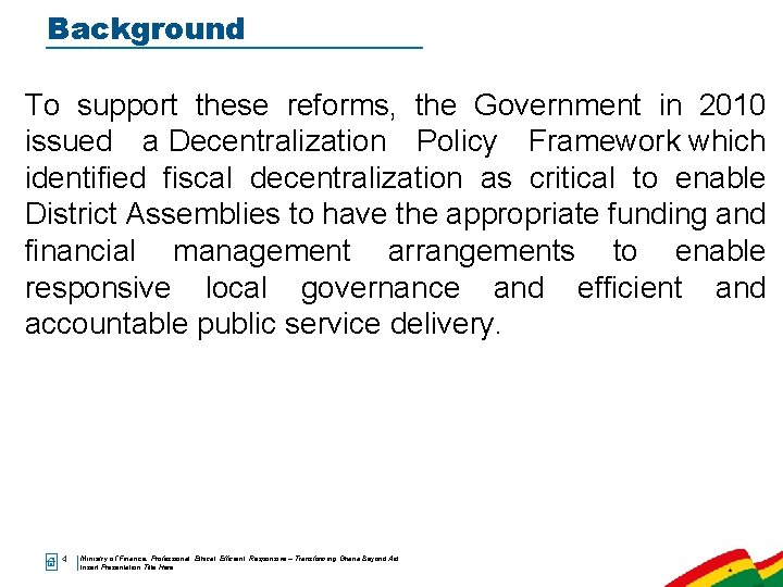 BUDGETING PROCESSES AND PROCEDURES IN GHANA COMPOSITE BUDGET
